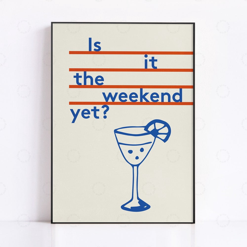 Weekend Print, Cocktail Poster, Funny Quote, Colourful Minimal Wall Art ...