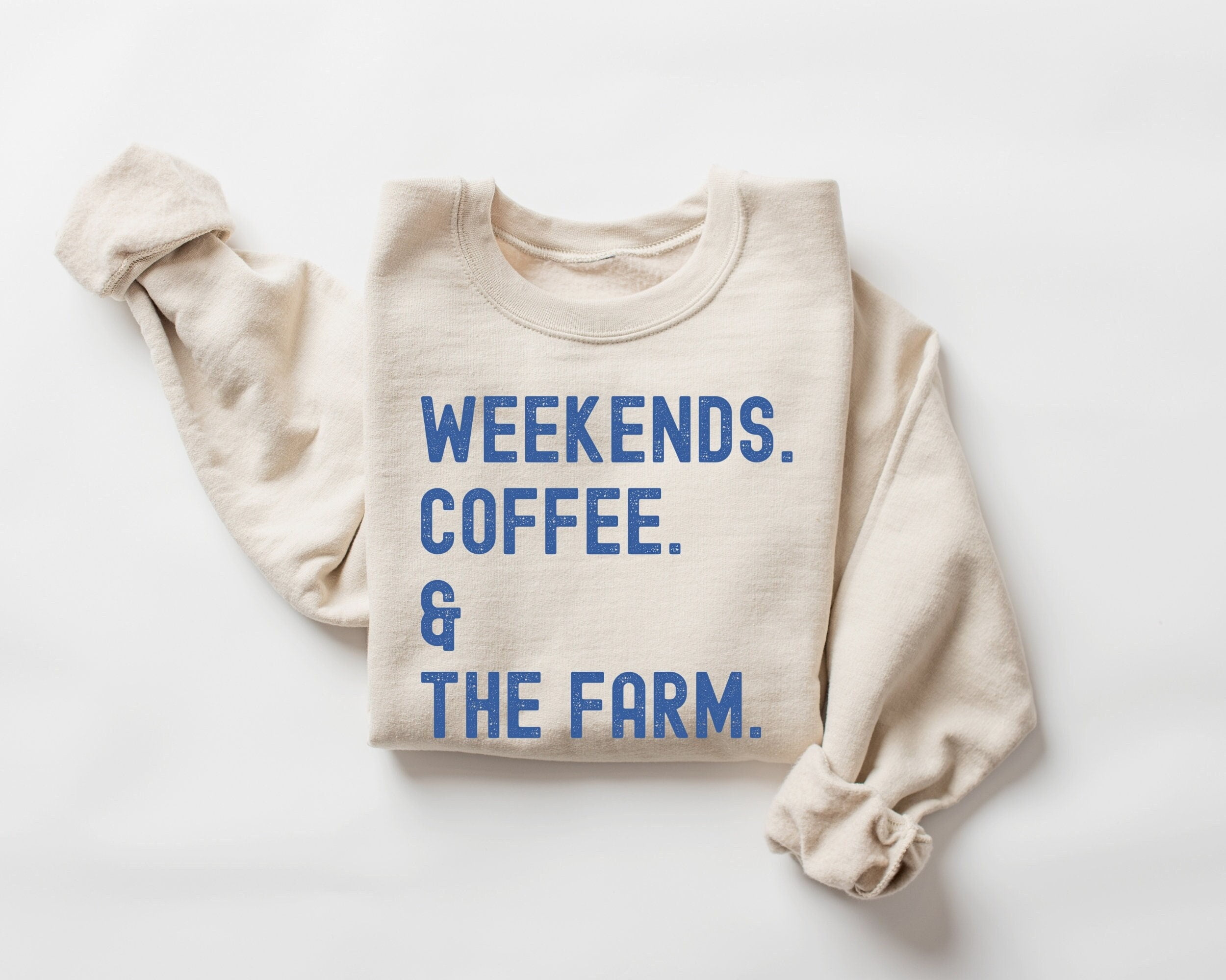 Weekends Coffee & The Farm Sweat, Farm Life Sweat, Farm Girl Sweat ...