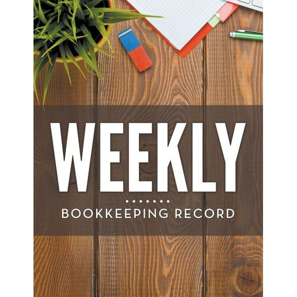 Weekly Bookkeeping Record (Paperback) - Walmart.com