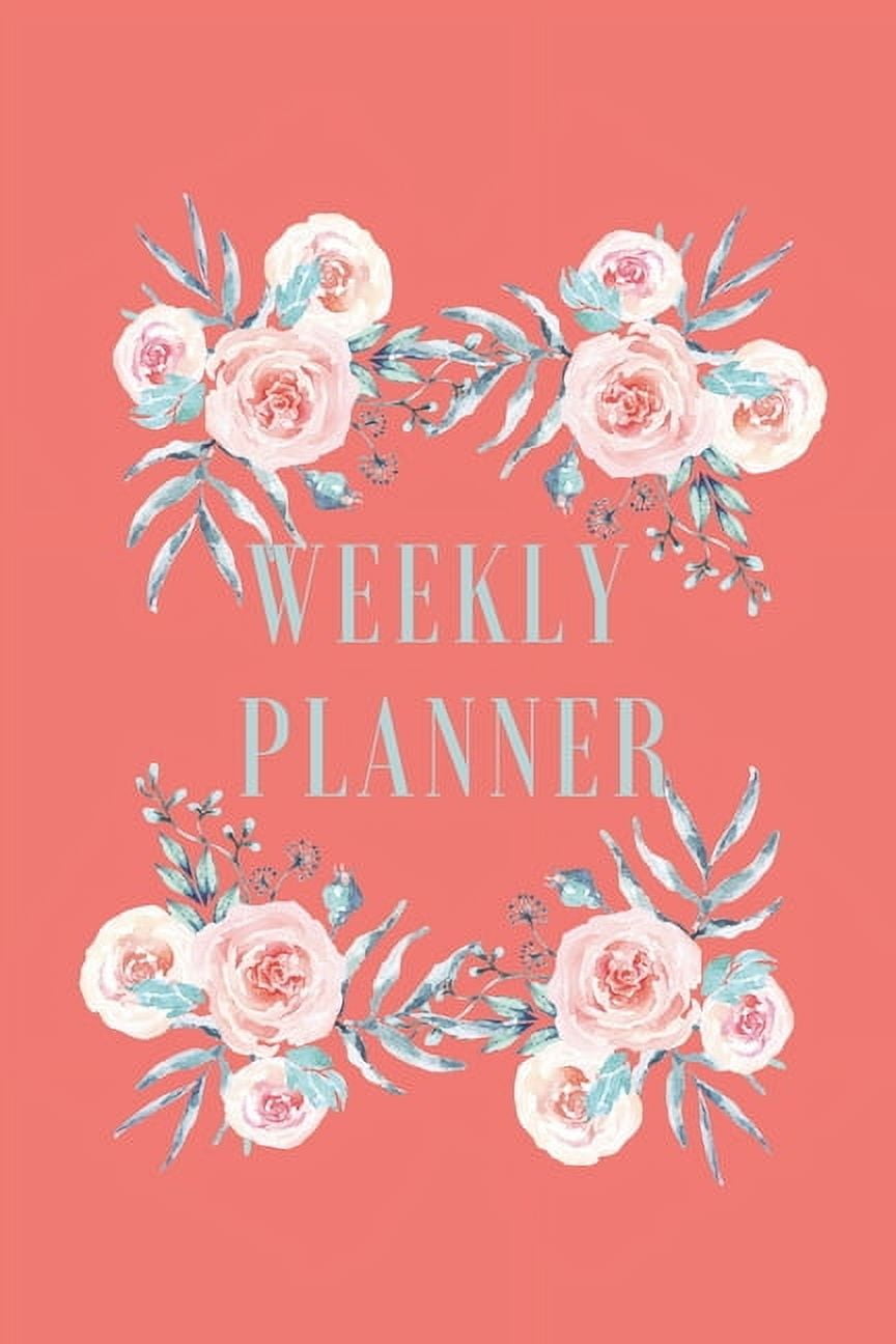 Weekly Planner: Good Weekly/Monthly Planner For A Student.Roses ...