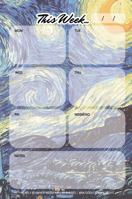 Weekly Planner Notepad: Van Gogh Starry Night, Daily Planning Pad for ...