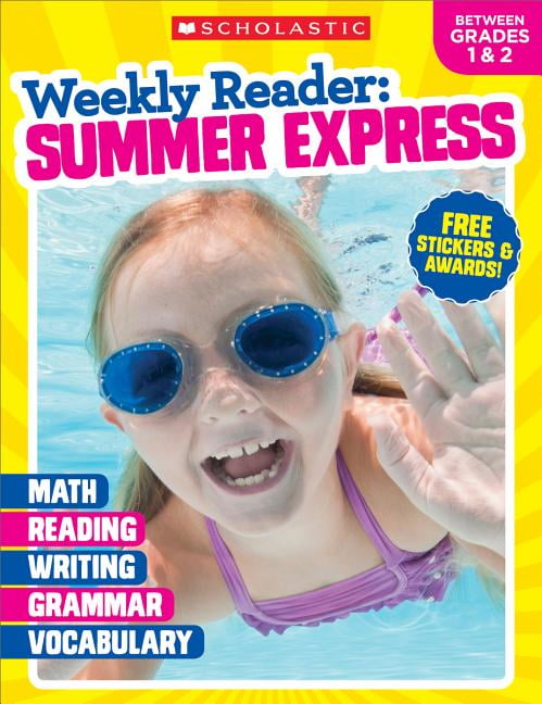 Weekly Reader: Summer Express Weekly Reader: Summer Express Grades 1 ...