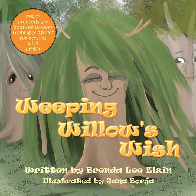 Weeping Willow's Wish (Paperback) by Brenda Lee Elzin - Walmart.com