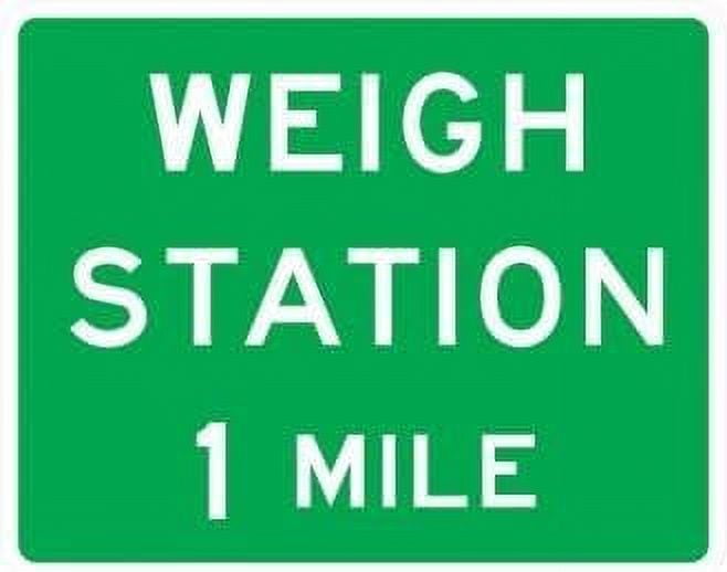 Weigh Station Distance Sign Guide Signs Metal Sign Tin Sign 12x16 Inch ...