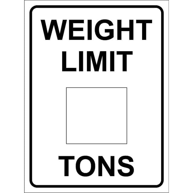 Weight Limit Tons Sign Metal 12"X8" Rust Free Aluminum,Indoor & Outdoor ...
