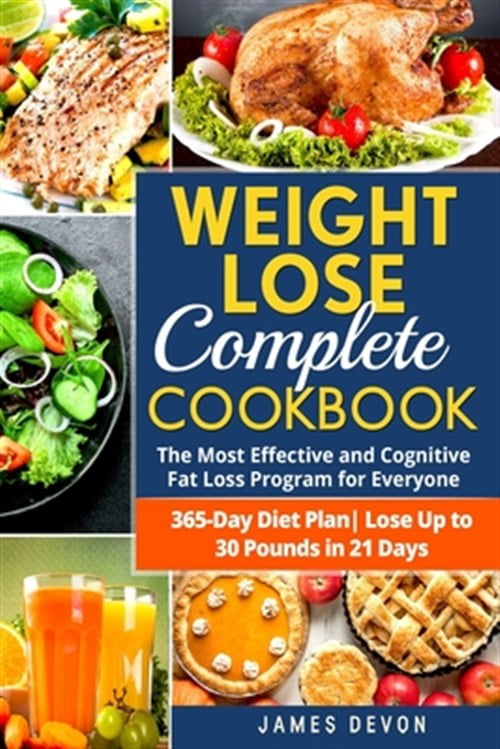 Weight Lose Complete Cookbook: The Most Effective and Cognitive Fat ...