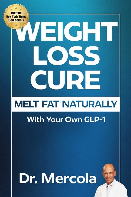 Weight Loss Cure: Melt Fat Naturally with Your Own Glp-1, (Hardcover ...