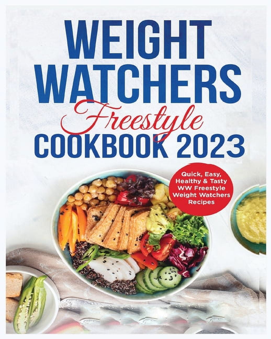 Weight Watchers Freestyle Cookbook 2024: 365 Days of Delicious, Simple ...