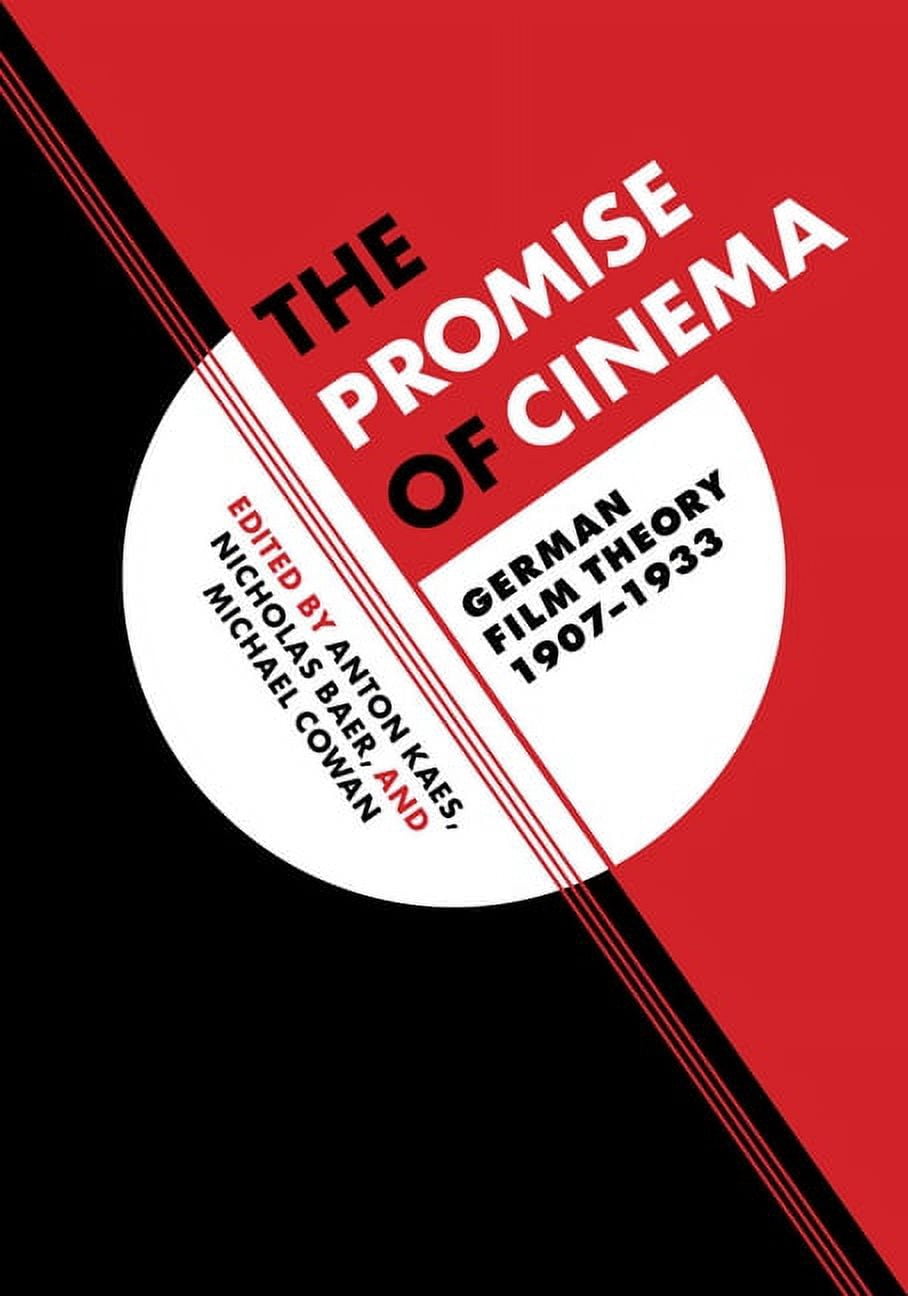 Weimar and Now: German Cultural Criticism: The Promise of Cinema ...