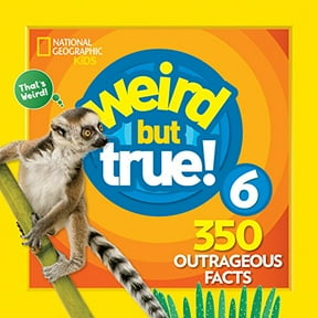 Weird But True! Weird But True! Human Body: 300 Outrageous Facts about ...