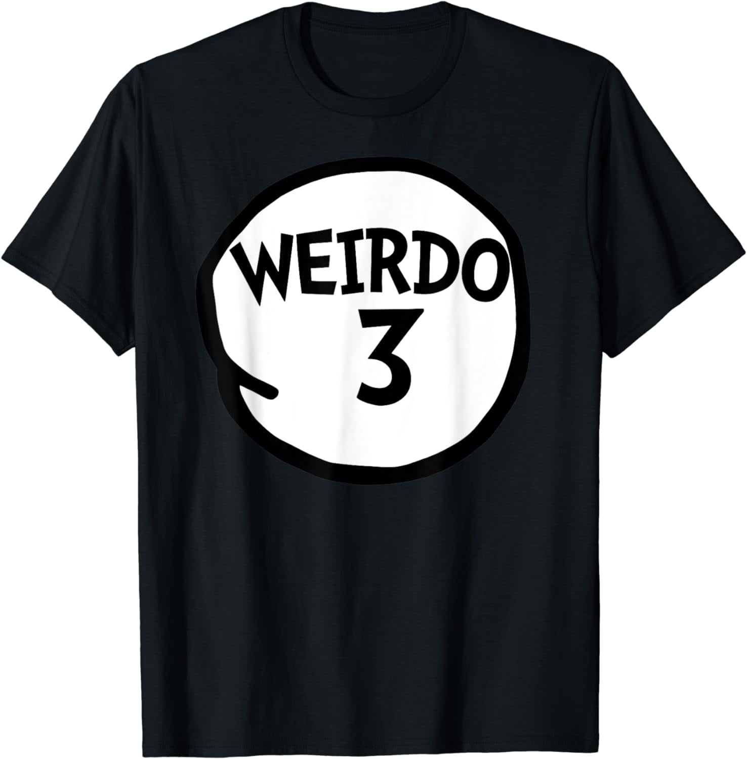 Weirdo 3 t-shirt Funny Weirdo Three Group T-shirt - Walmart.com