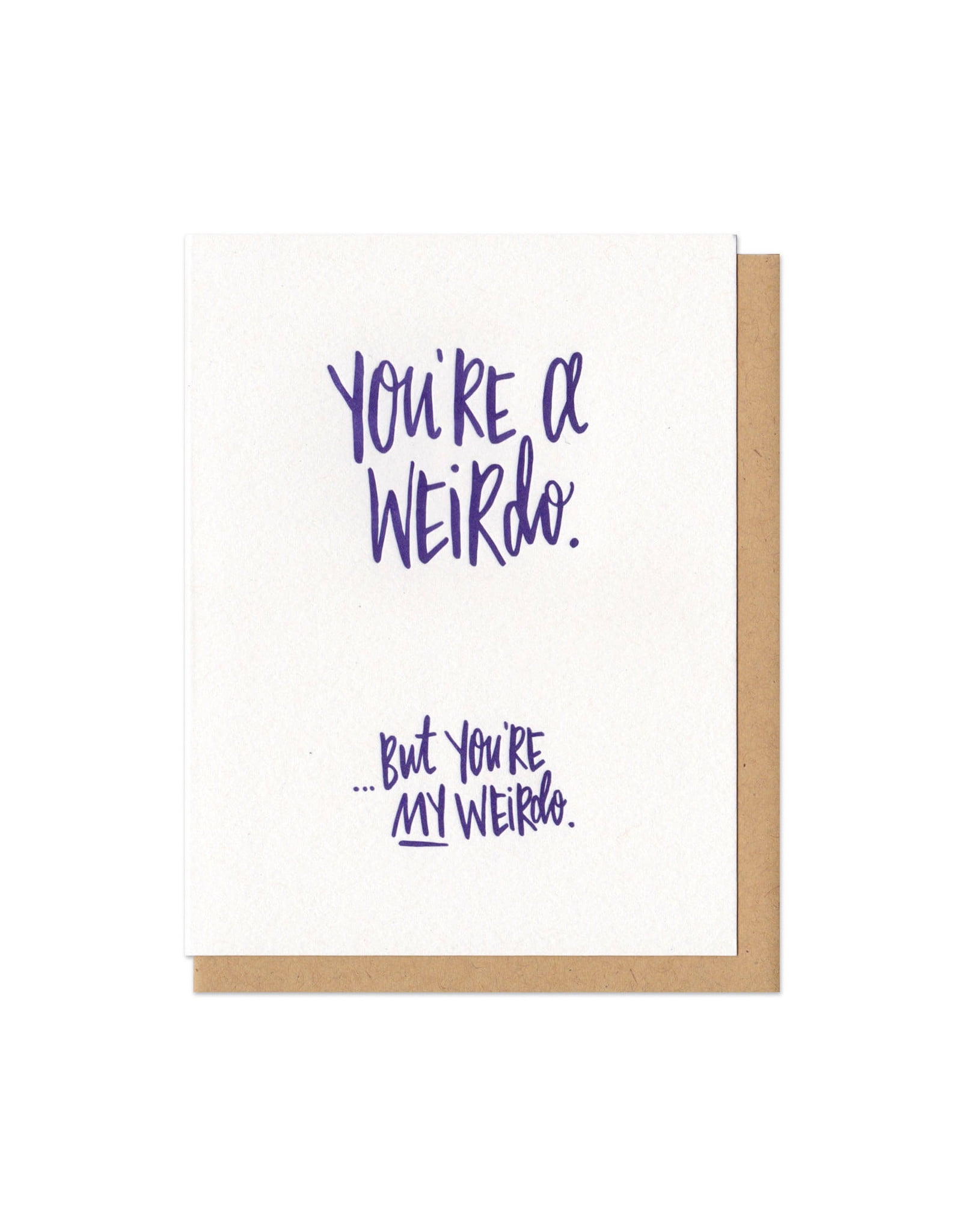You're a Weirdo Card – Fun and Hilarious Greeting Card for Friends ...