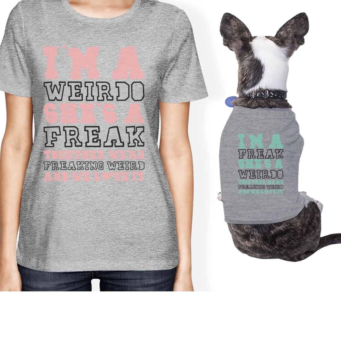 Weirdo Freak Small Pet Owner Matching Gift Outfits Grey Tshirts ...