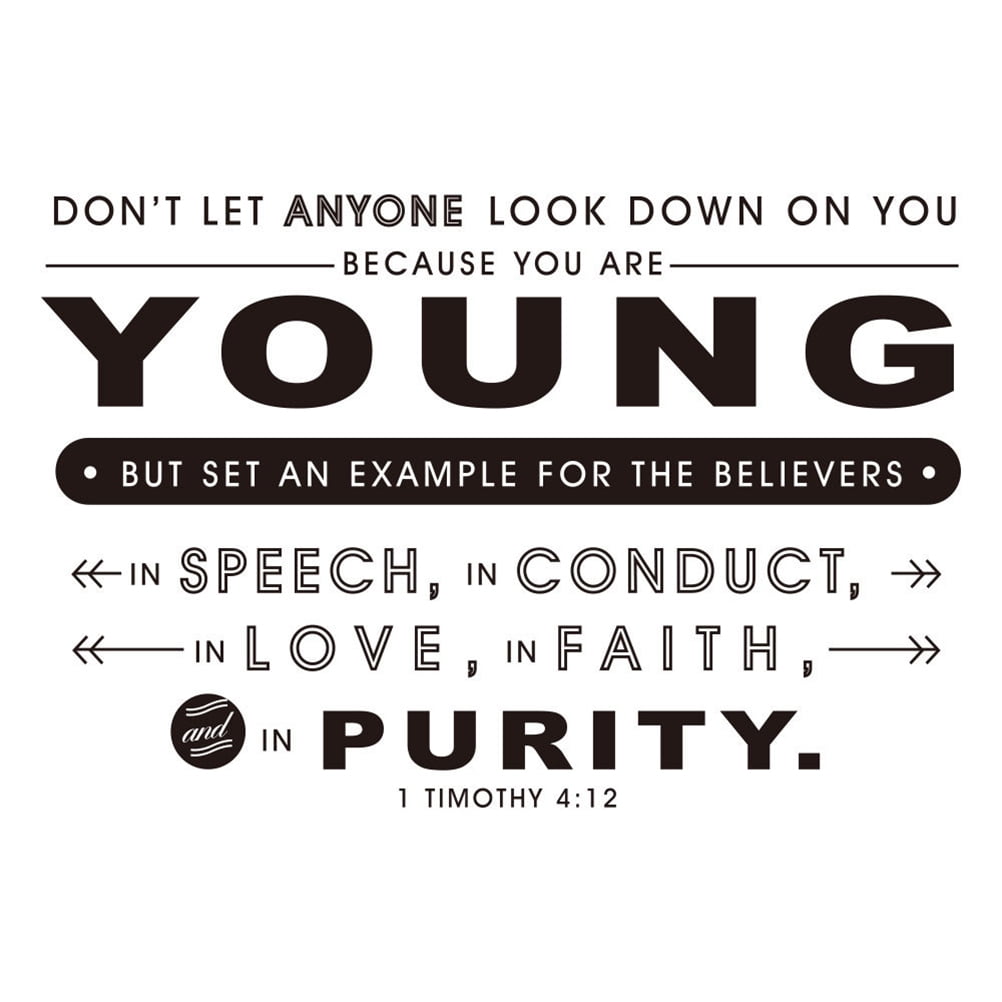 Weis 1 Timothy 4:12 Don't Let Anyone Look Down Wall Vinyl Sticker Bible ...