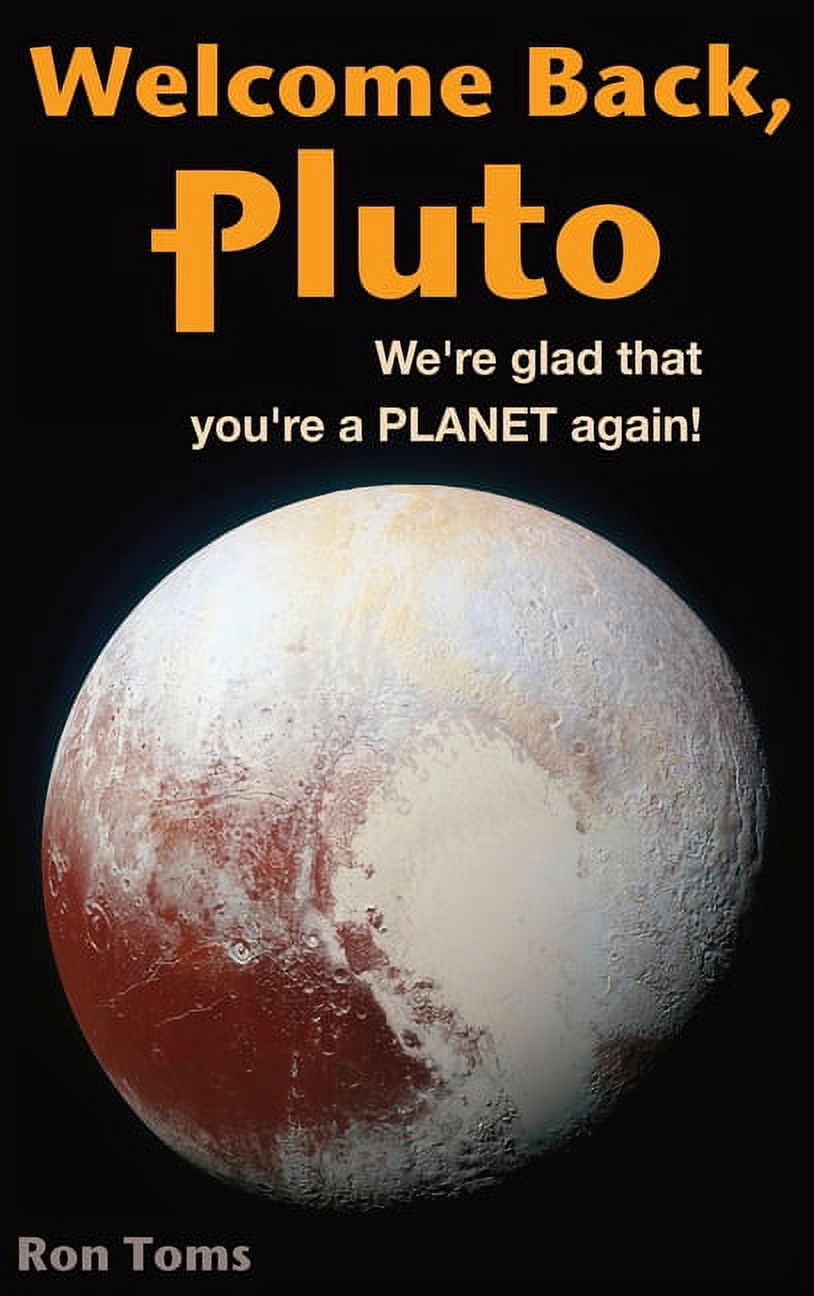 Welcome Back Pluto! We're glad that you're a planet again. - Walmart.com
