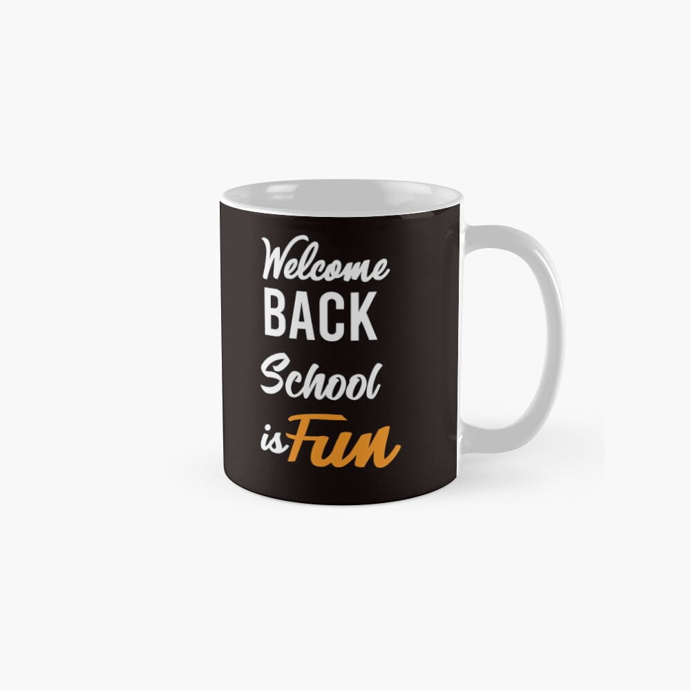 Welcome Back School is Fun Classic Mug - Walmart.com