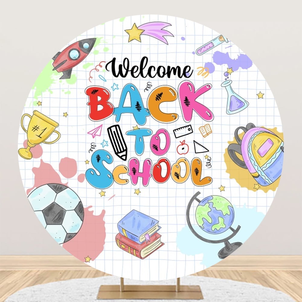 Welcome Back To School Round Backdrop Kindergarten Classroom Decor ...