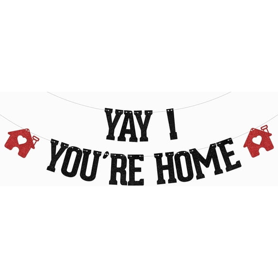 Welcome Back to Home Banner - Yay! You're Home Banner - New Home ...