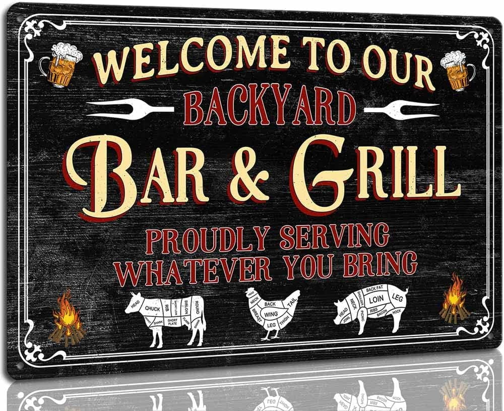 Welcome to My Backyard Bar and Grill Metal Signs Proudly Serving ...