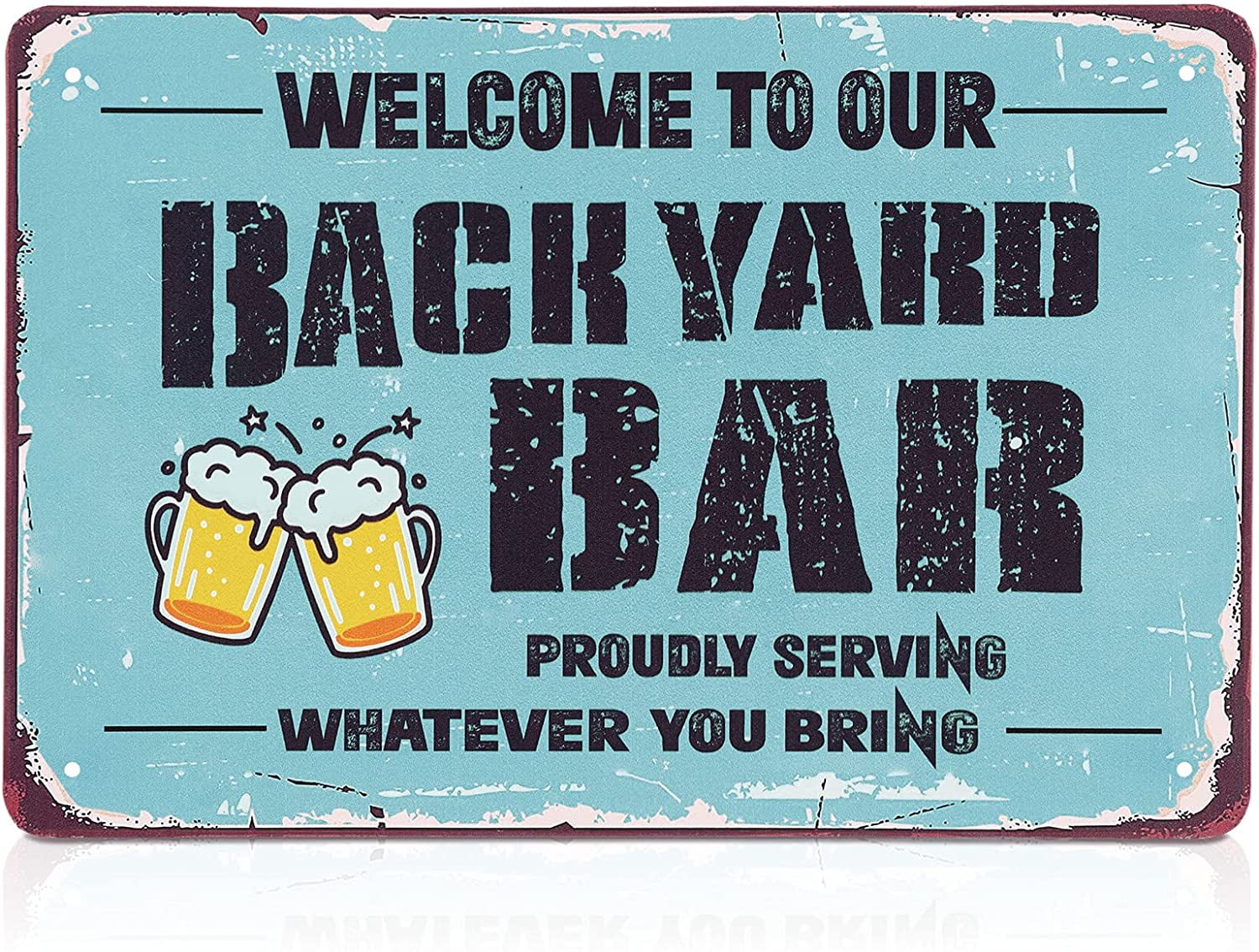 Welcome to Our Backyard Bar Sign 12 x 8 Inch Metal Sign Vintage Metal ...