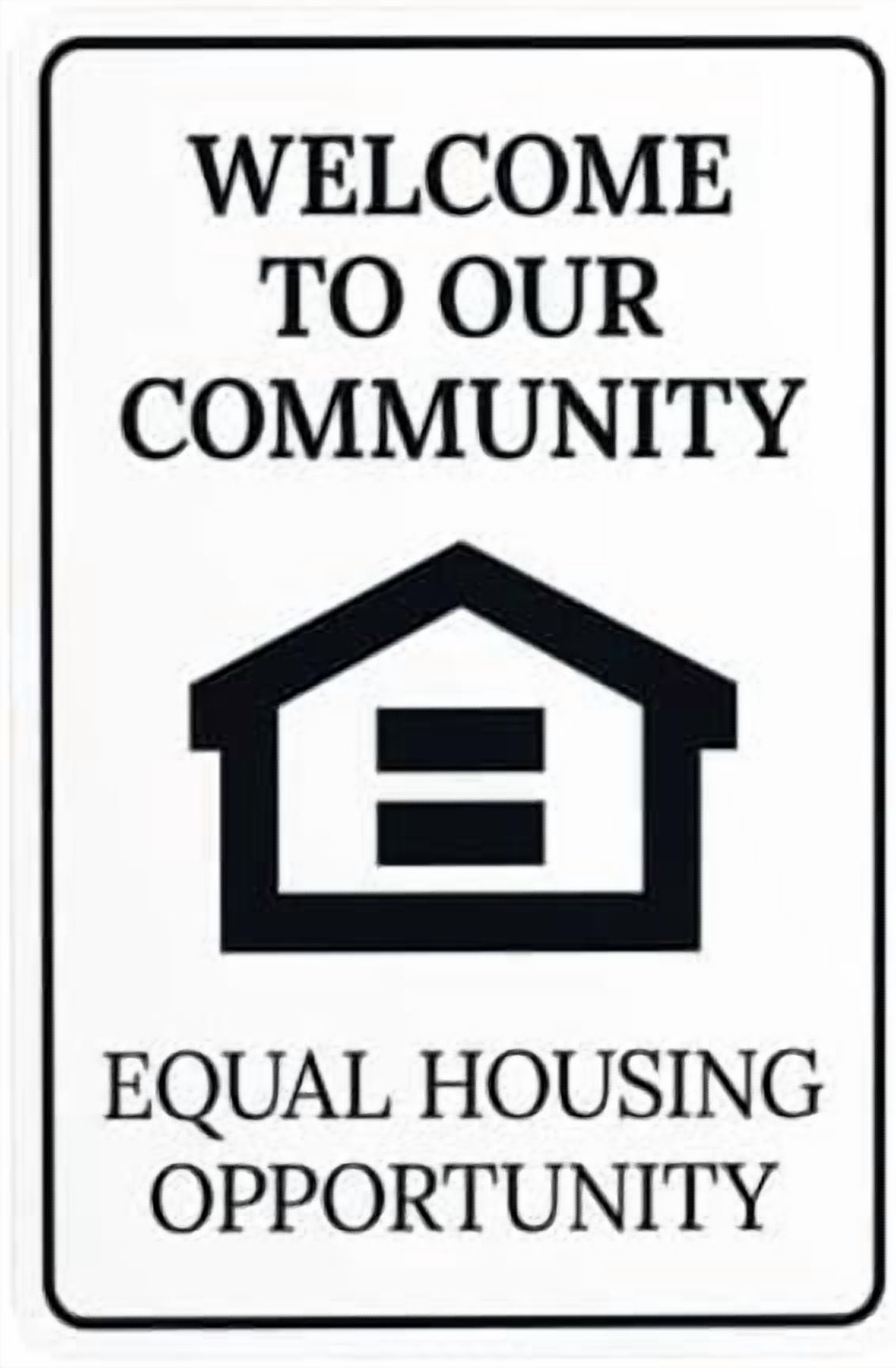 Welcome To Our Community Equal Housing Opportunity Warning Sign, Door ...