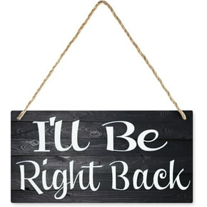 Be Right Back Sign Office