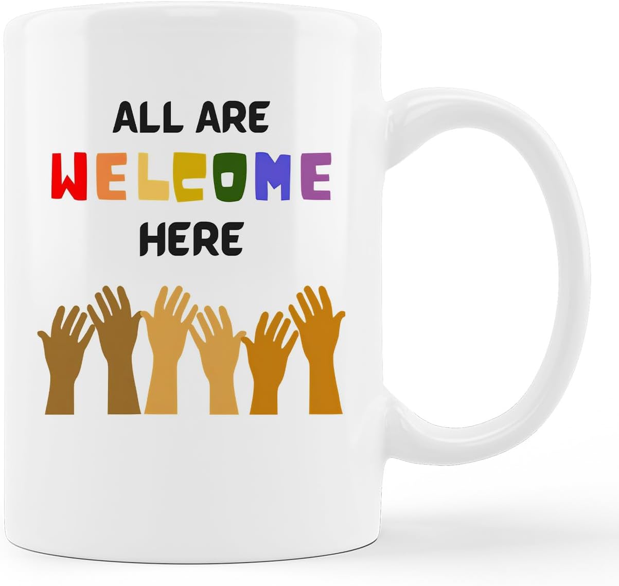All are Welcome Here Diversity Multicultural Ceramic Mug-11oz Coffee ...