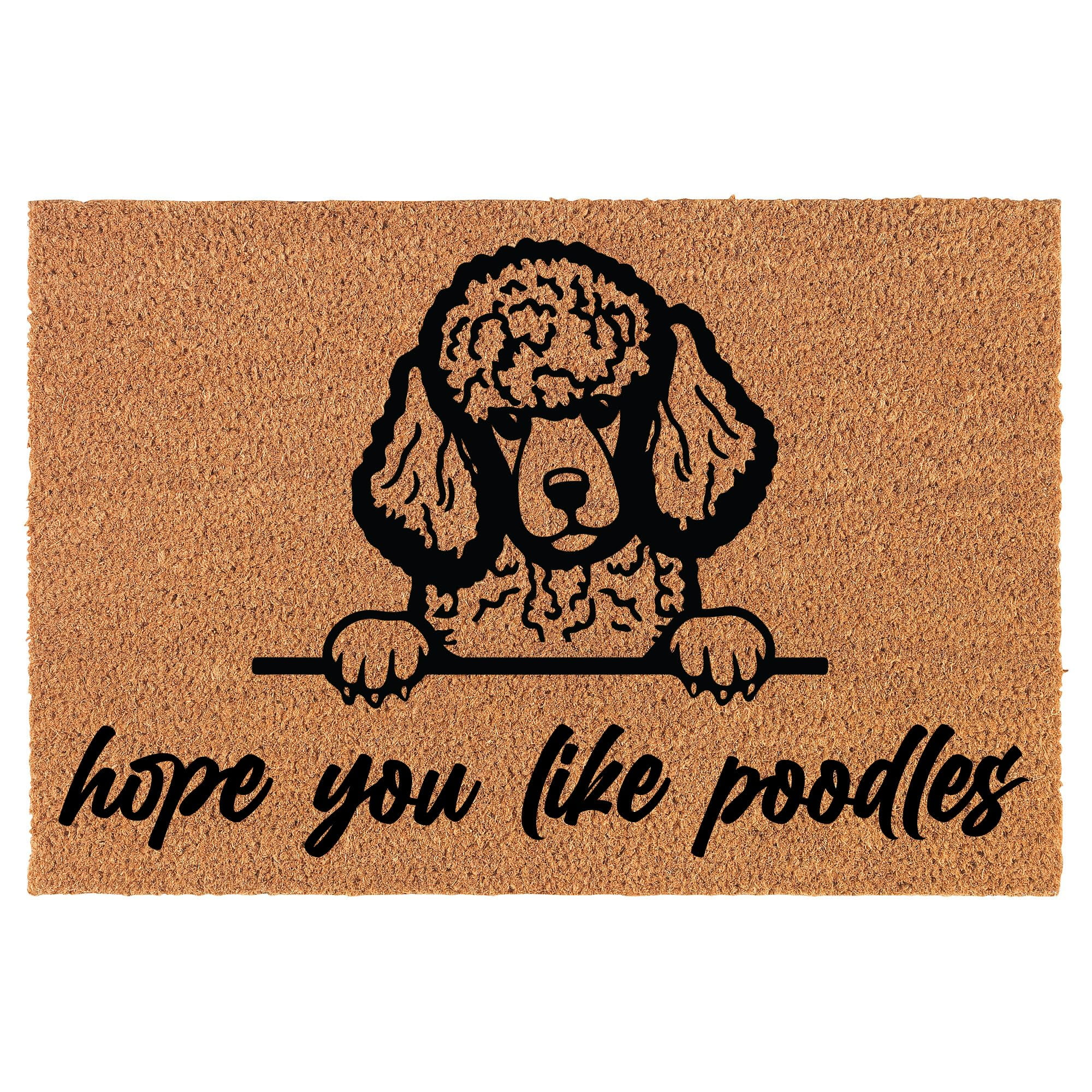 Welcome Doormat Coco Coir Door Mat Gift Hope You Like Poodles Peeking ...