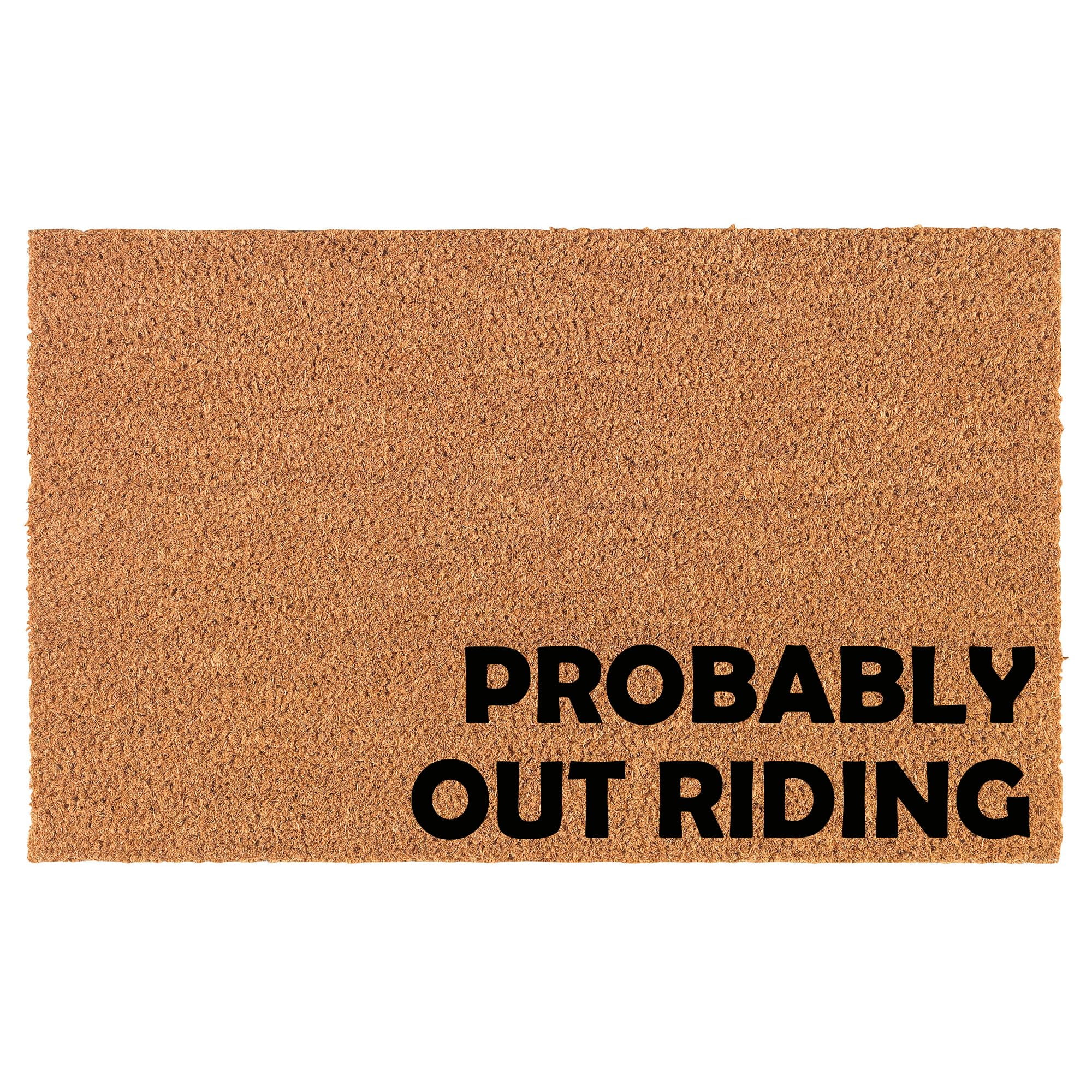 Welcome Doormat Coco Coir Door Mat Gift Probably Out Riding Corner Bike ...