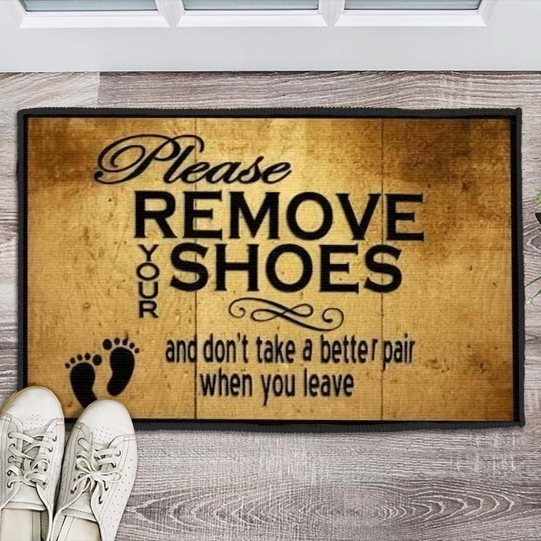 Welcome Doormat Funny Rug Mat Please Remove Your Shoes and Don't Take A ...