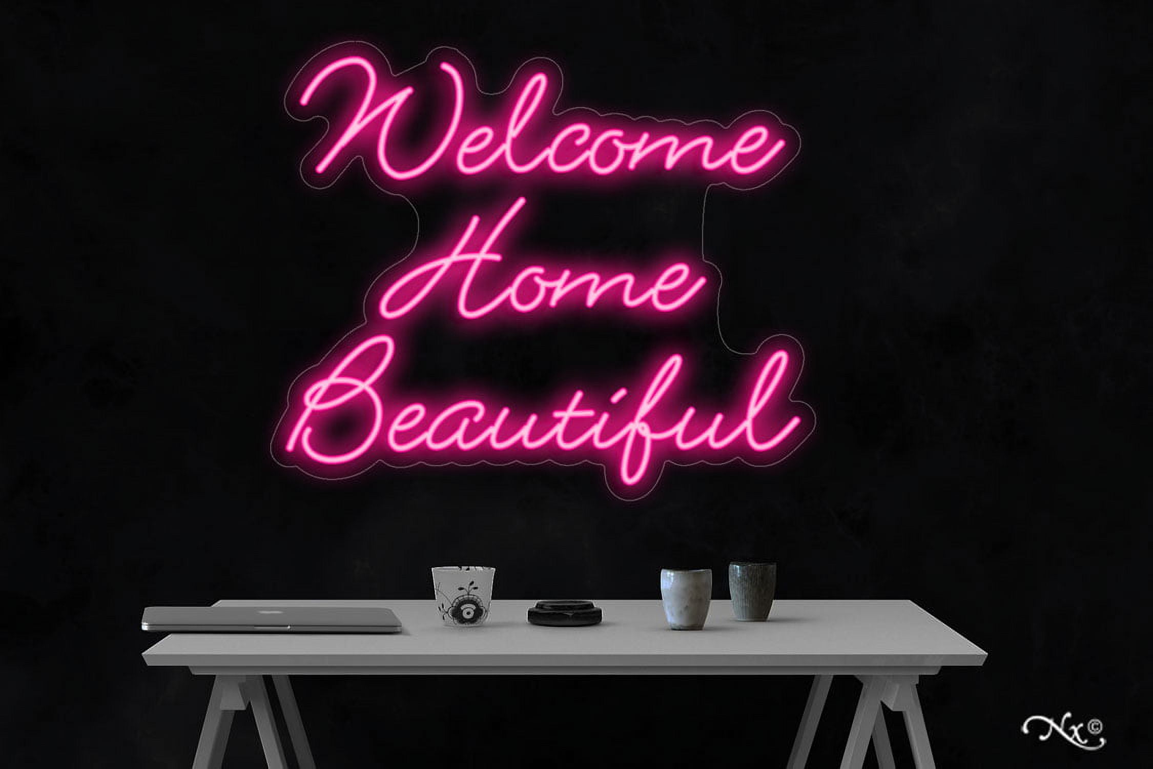 Welcome Home Beautiful-LED Neon Sign Made in USA - Walmart.com