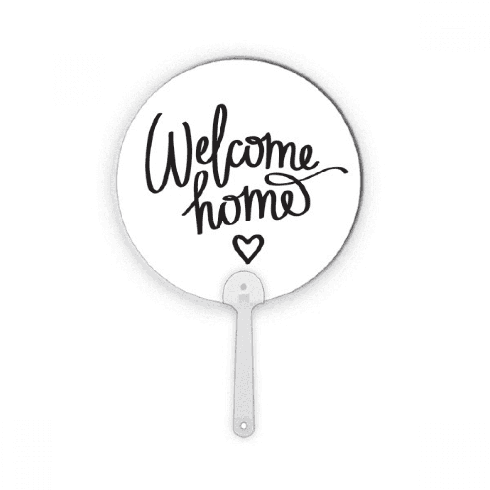 Welcome Home Quote Art Deco Fashion Plastic Round Handheld Fan ...