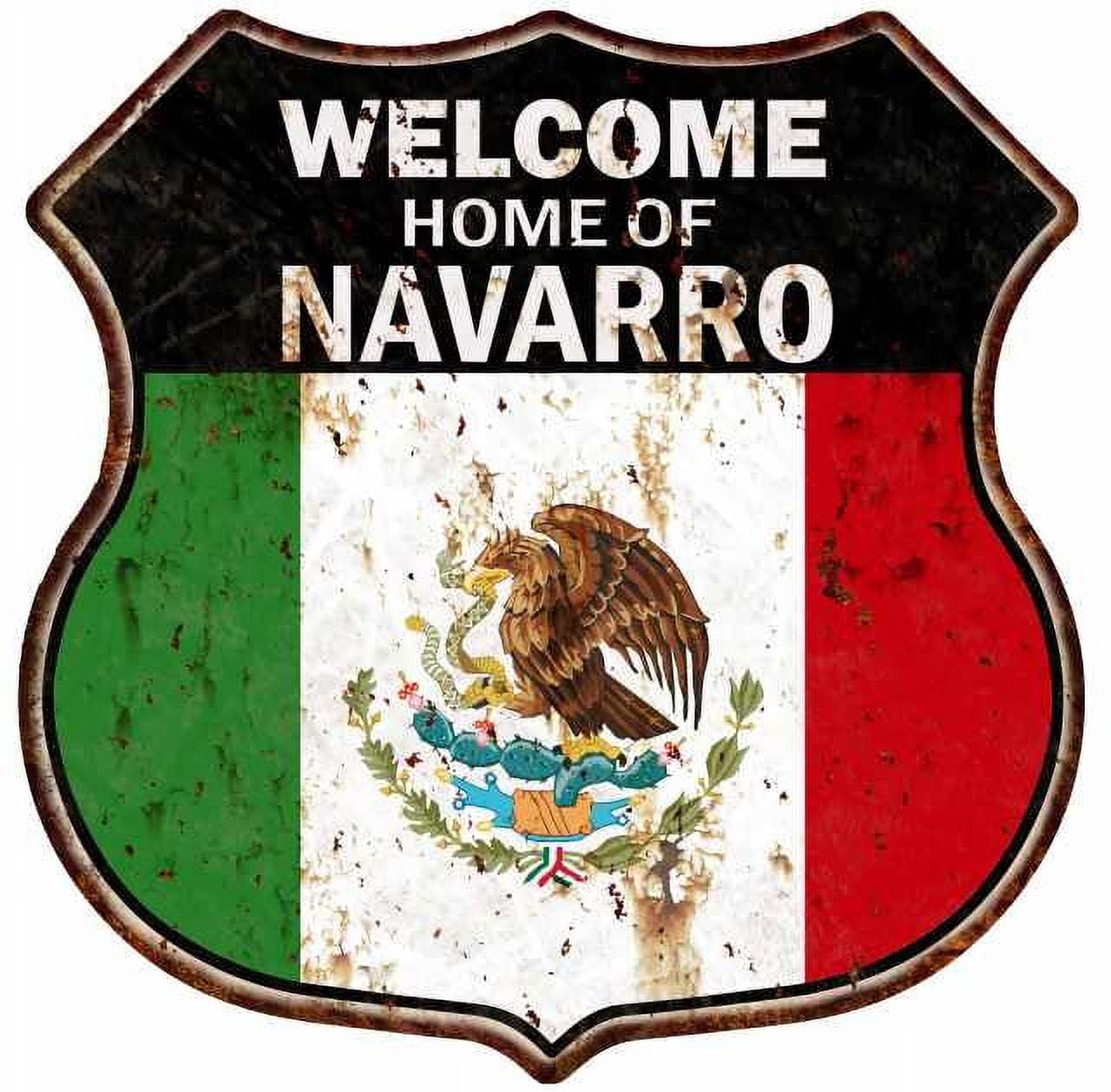Welcome Home of NAVARRO Mexican Flag Metal Sign 211110010070 - Walmart ...