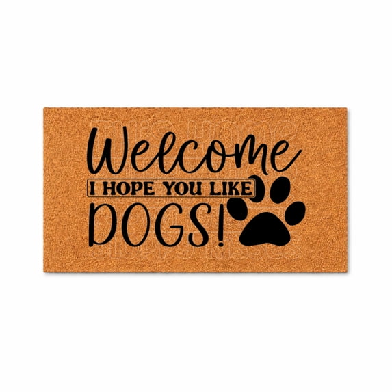 Welcome I Hope You Like Dogs Doormat, Paw Print Entryway Door Mat ...