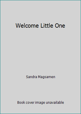 Pre-Owned Welcome Little One (Hardcover) 1492619302 9781492619307 ...