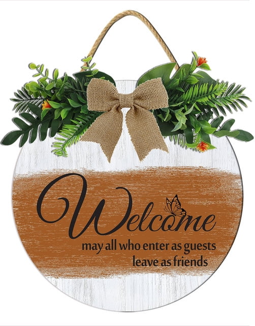 Welcome May All Who Enter As Guests Leave As Friend How Long You Stay ...