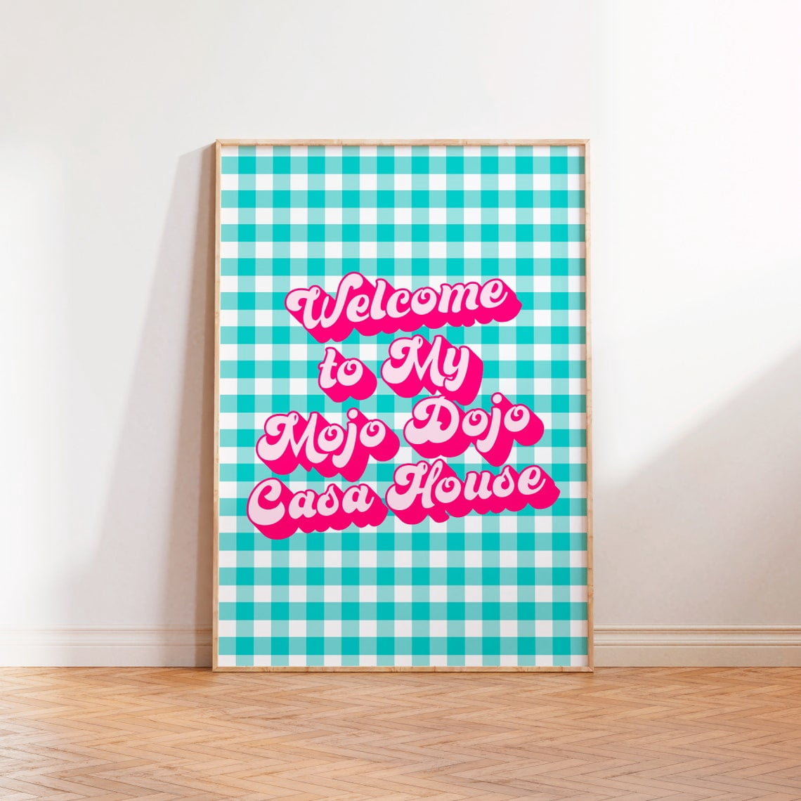 Welcome To My Mojo Dojo Casa House Poster, Typography Poster, A5 A4 A3 ...
