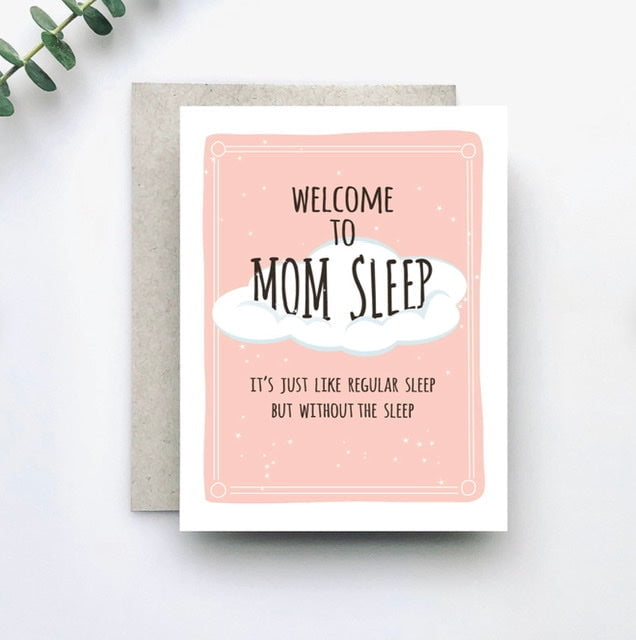 Welcome to Mom Sleep Card – Humorous Congratulations Card for New Moms ...