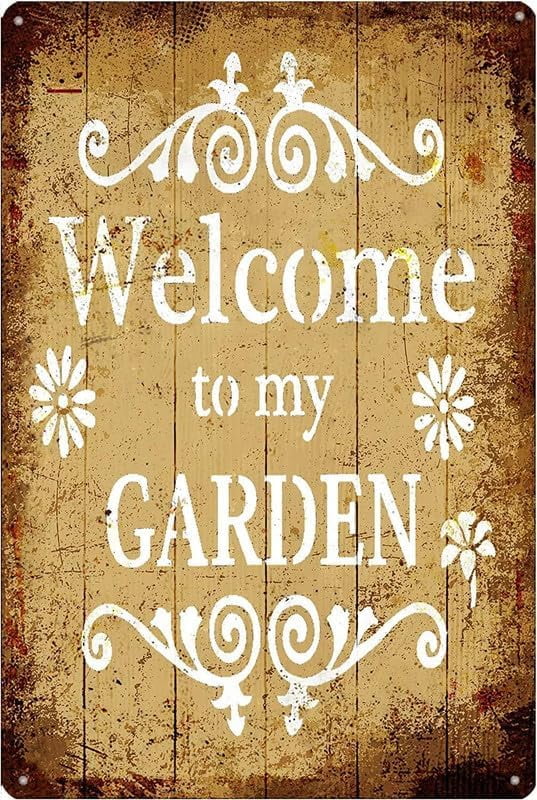 Welcome to My Garden Signs Vintage Wall for Rustic Garden Decor ...