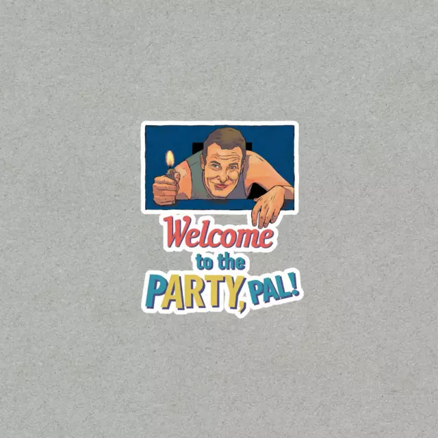 Welcome To The Party, Pal! Die Hard John Mcclane Retro Stickerphone ...