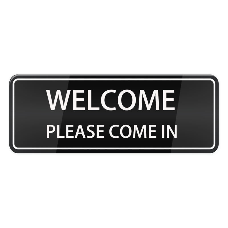 Welcome Please Come In Sign 3" X 10" Premium DurableAcrylic Signs ...