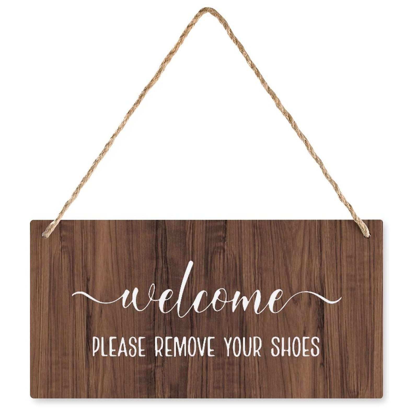 Welcome Please Remove Your Shoes Hanging Wooden Signs 12x6, Welcome ...