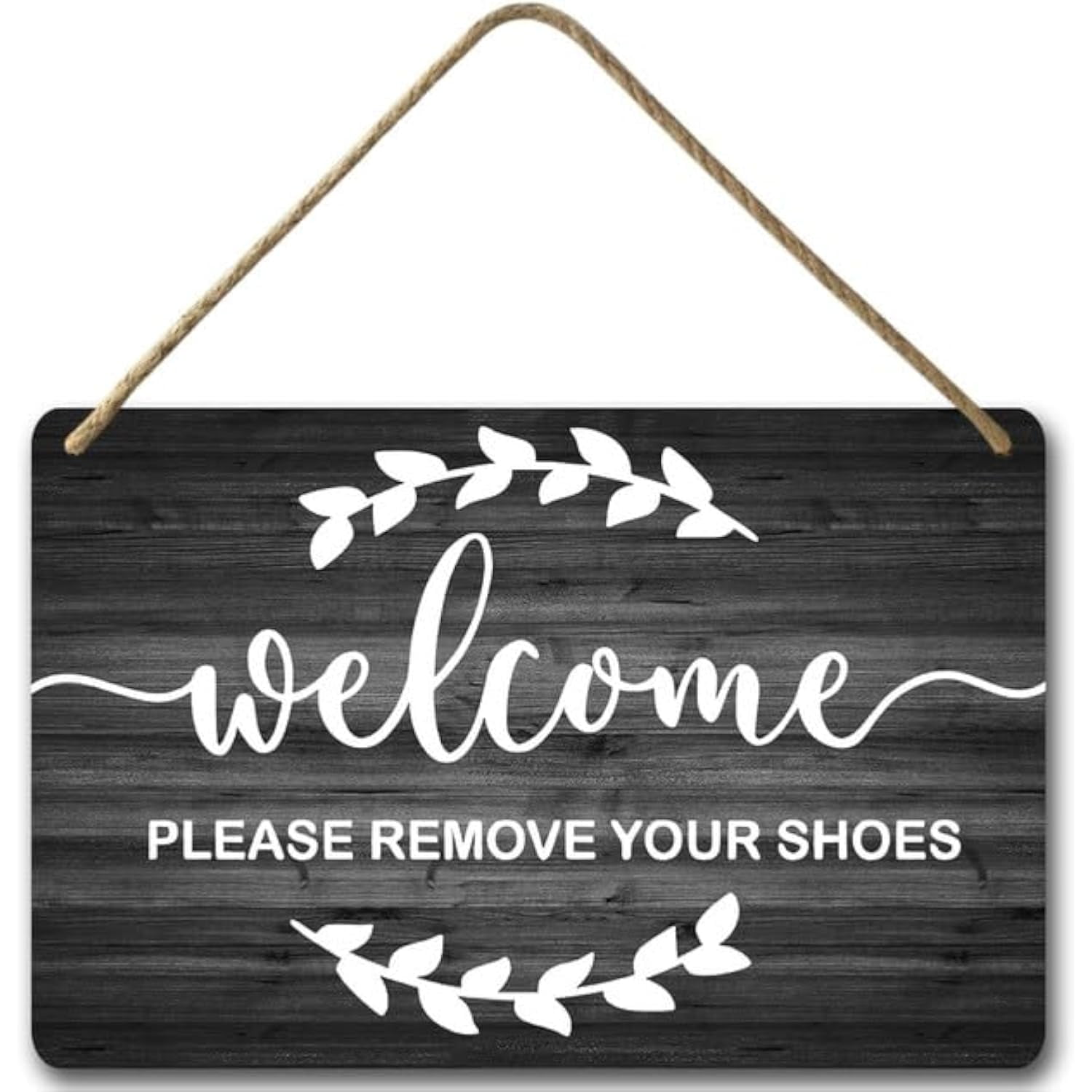 Welcome, Please Remove Your Shoes Sign,Protective Coating for Outdoor ...