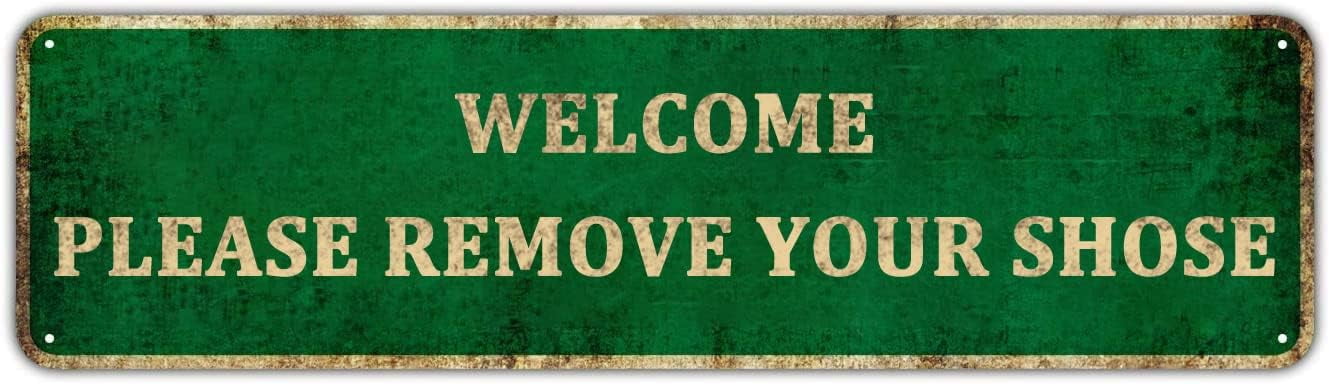 Welcome Please Remove Your Shoes Tin Sign, Vintage Metal Signs for Home ...