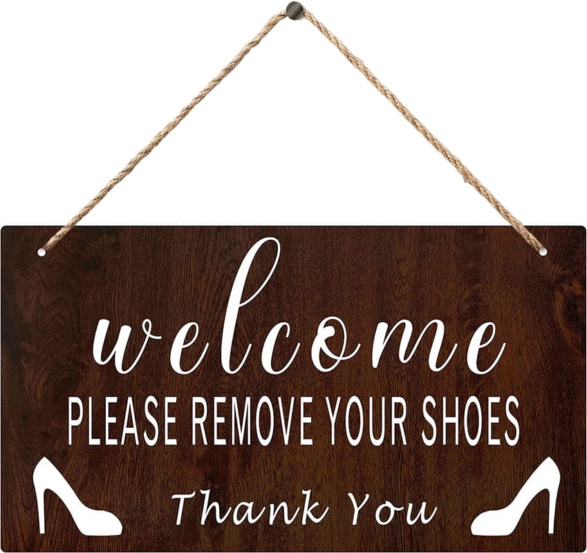 Welcome Please Remove Your Shose Sign Shoes Off Sign for Front Door ...