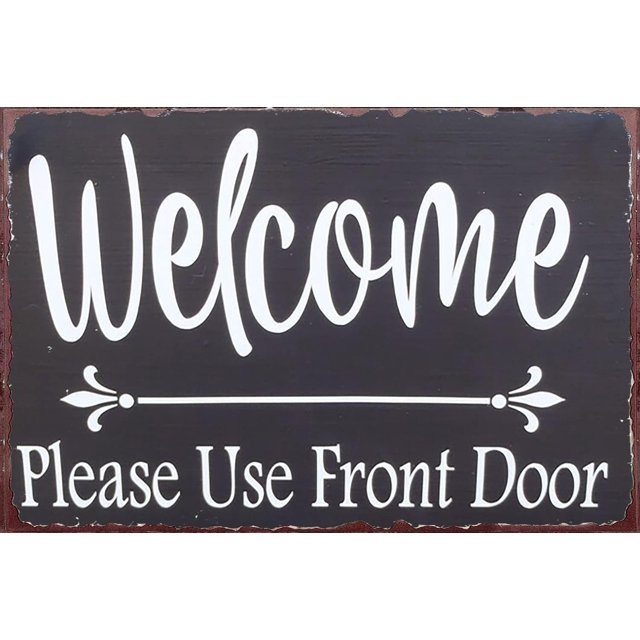 Welcome Please Use Front Door 5.5x8 Inch Metal Sign Entryway Front Door ...
