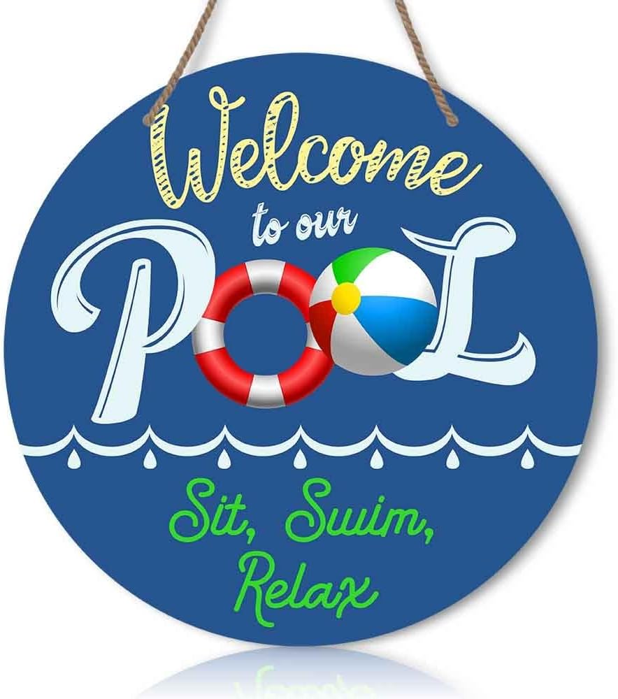 Welcome To Our Pool Sit Swim Relax Round Rustic Wood Sign Plaque ...