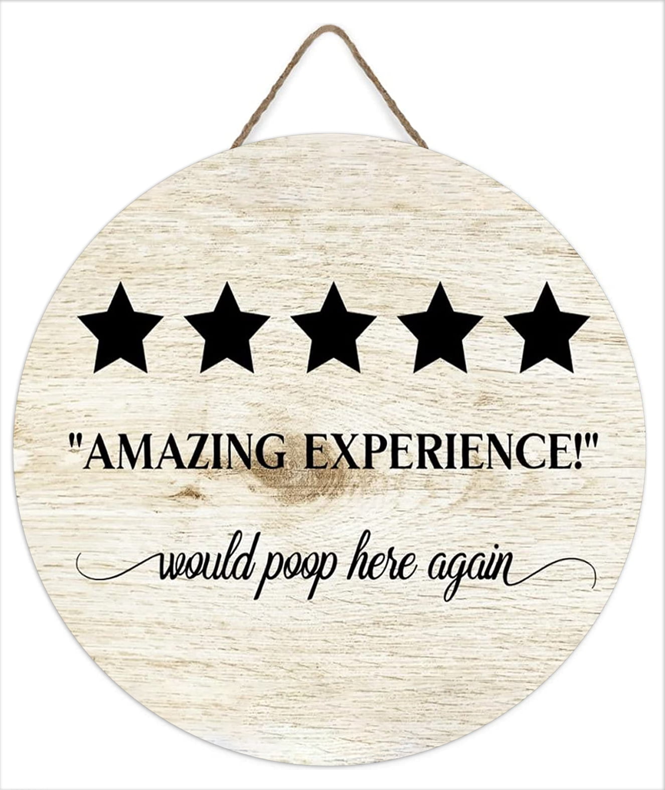 Welcome Sign for Front Door, Amazing Experience Would Poop Here Again ...