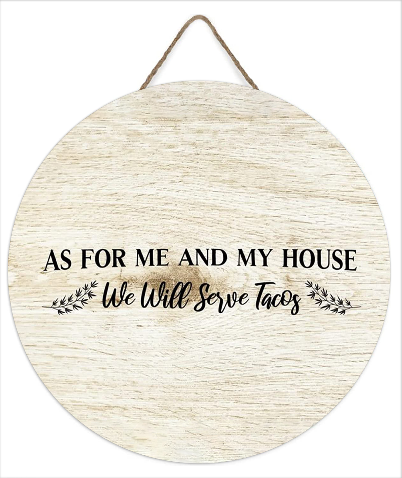 Welcome Sign for Front Door, As for Me And My House We Will Serve Tacos ...