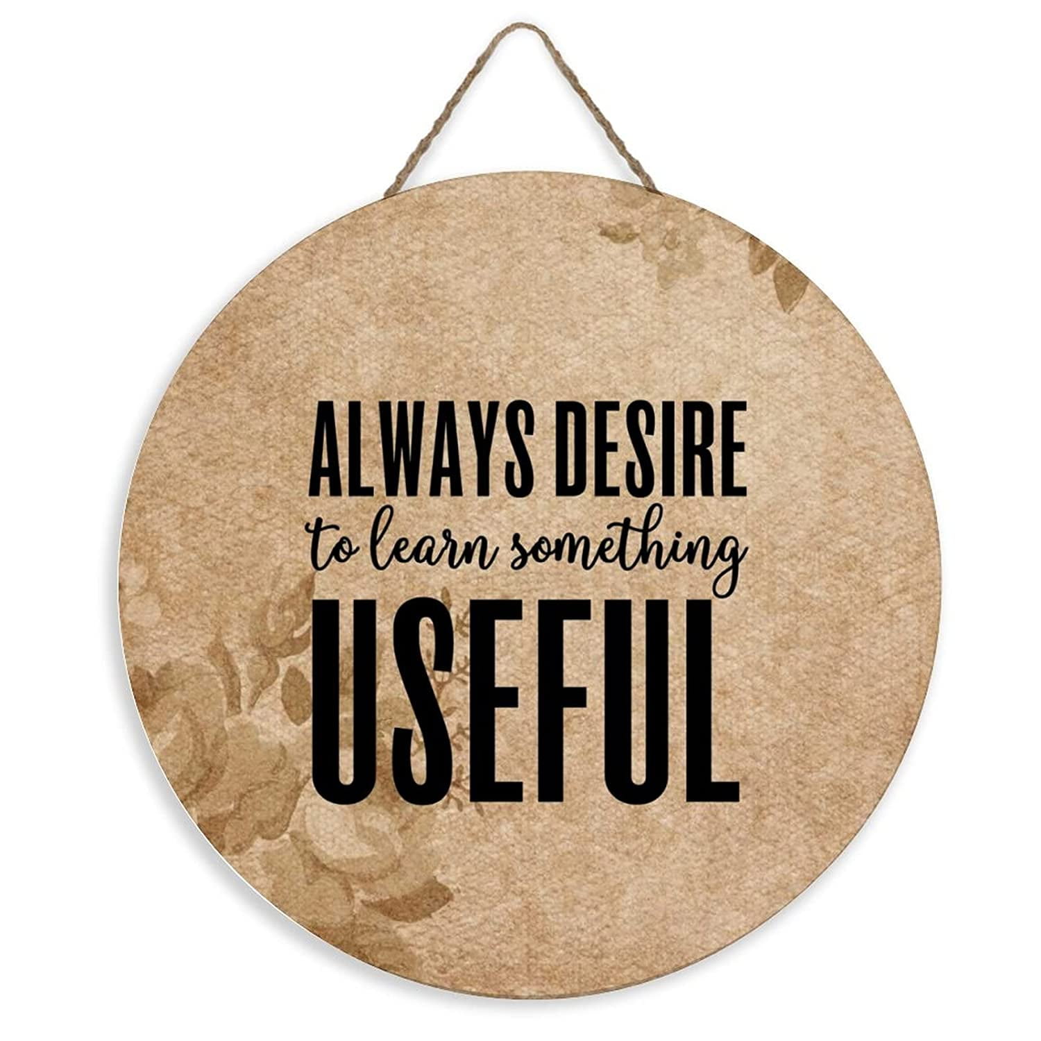 Welcome Sign Front Door Decoration, Always Desire to Learn Something ...